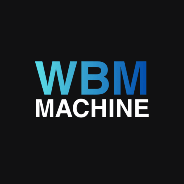 WBM Machine